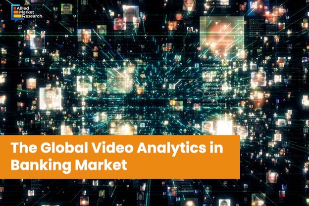 Video Analytics in Banking: Securing the Future of Financial Services